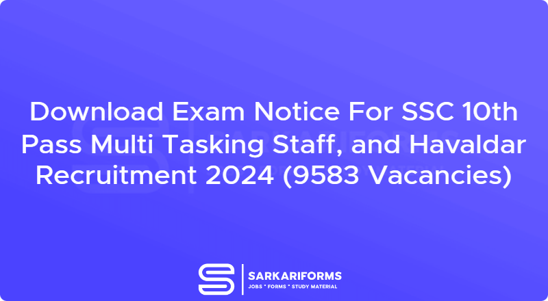 Download Exam Notice For SSC 10th Pass Multi Tasking Staff, and ...