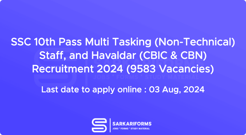 SSC 10th Pass Multi Tasking (Non-Technical) Staff, and Havaldar (CBIC ...