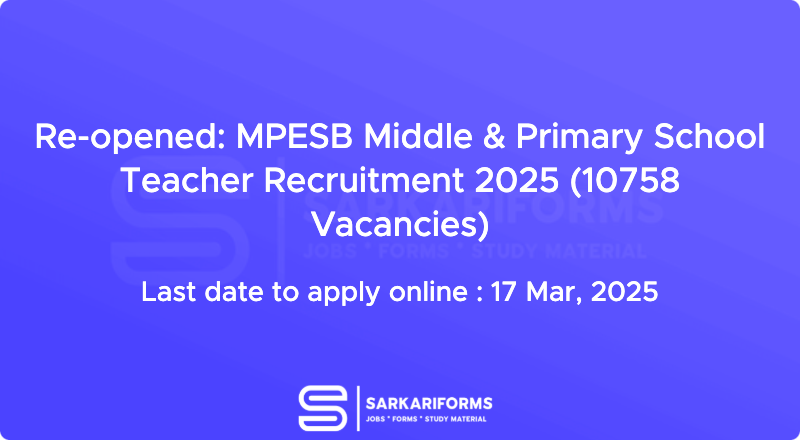 Madhya Pradesh MPESB Middle & Primary School Teacher Recruitment 2025 (10758 Vacancies)