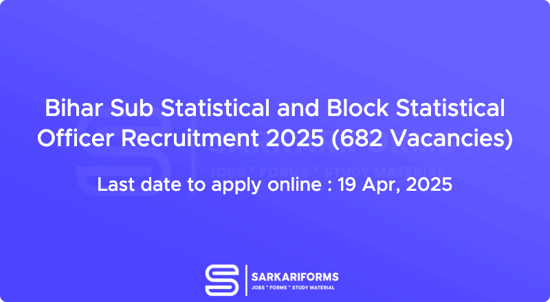 Bihar Sub Statistical and Block Statistical Officer Recruitment 2025 ...