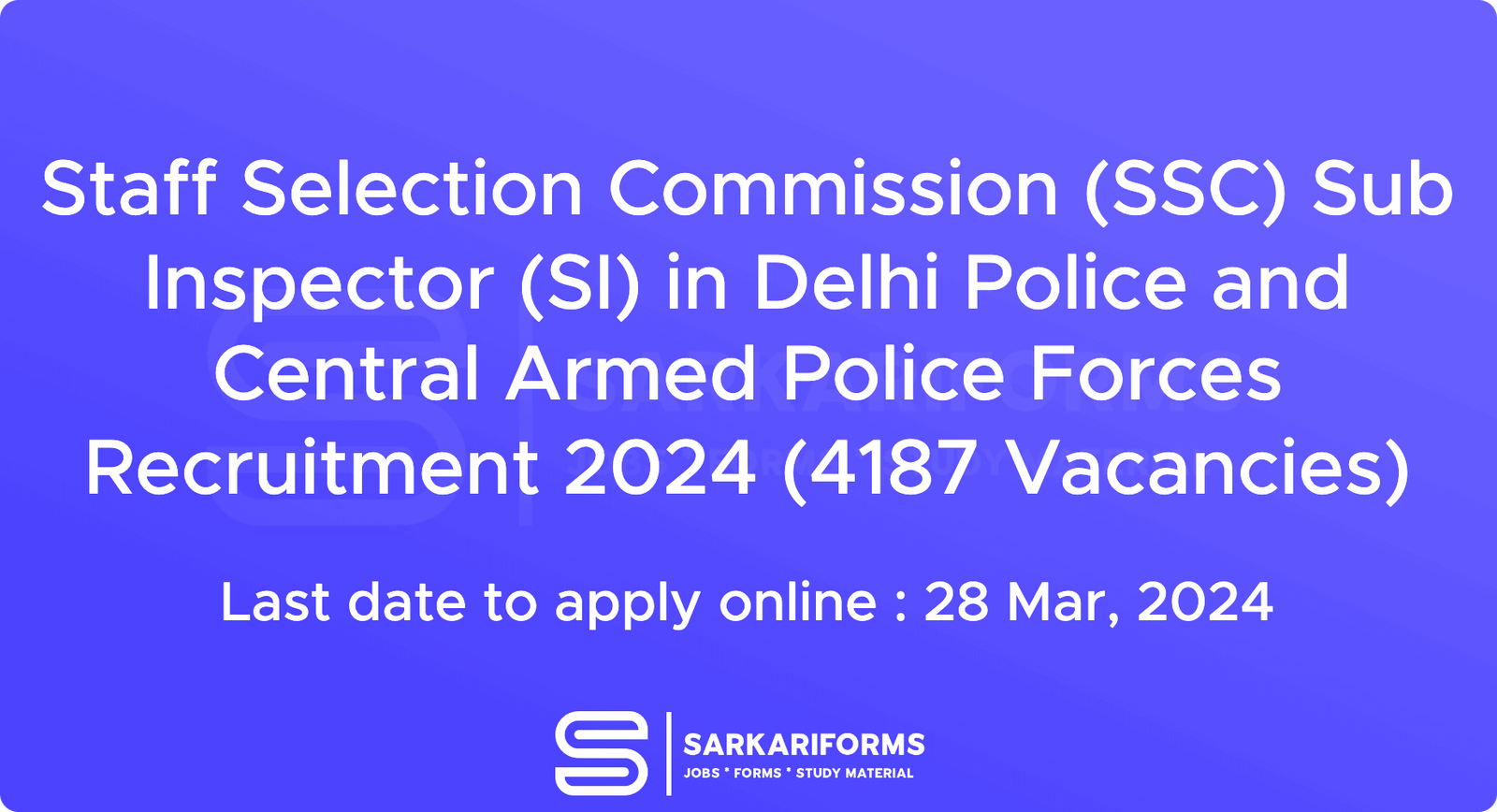 Staff Selection Commission (SSC) Sub Inspector (SI) in Delhi Police and ...