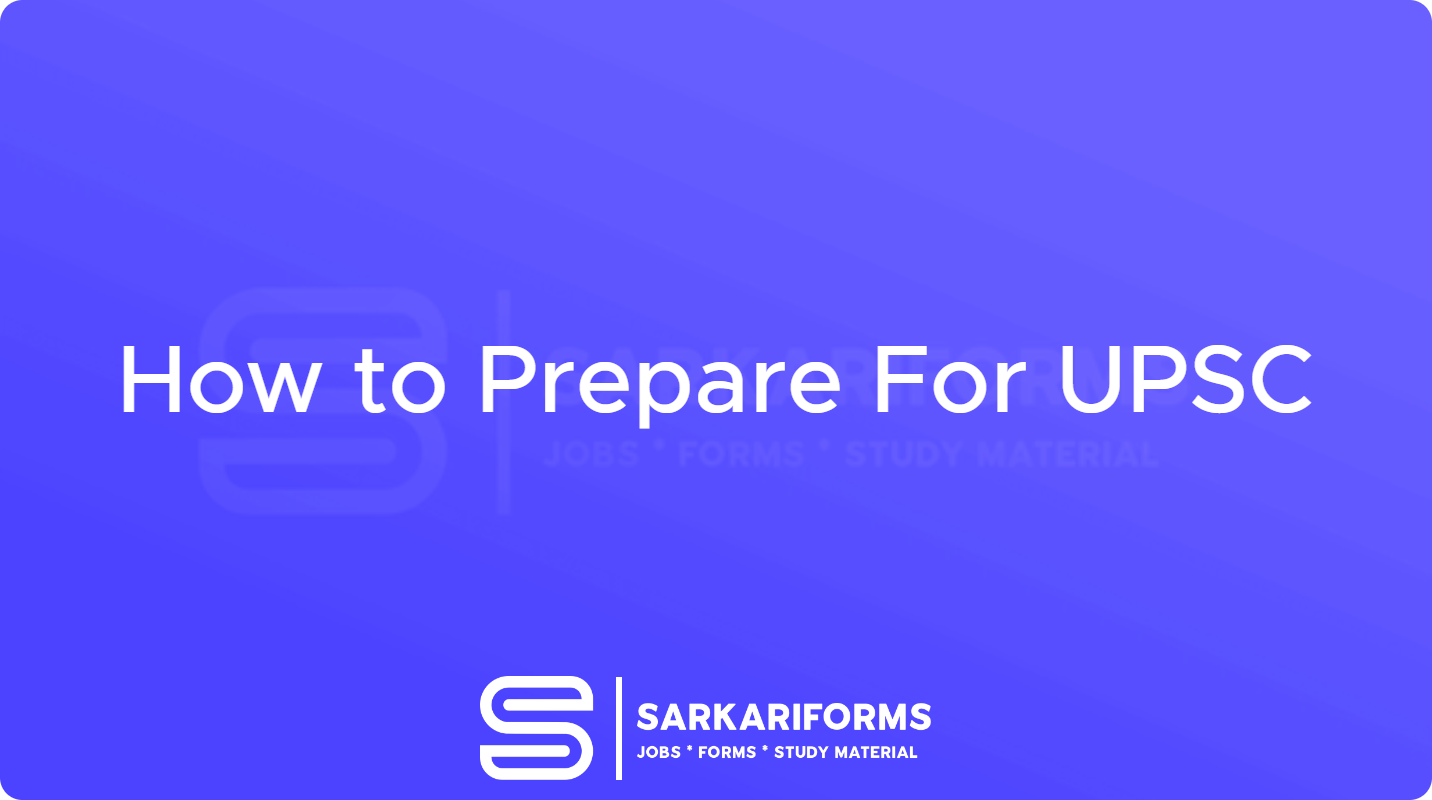 How to Prepare For UPSC