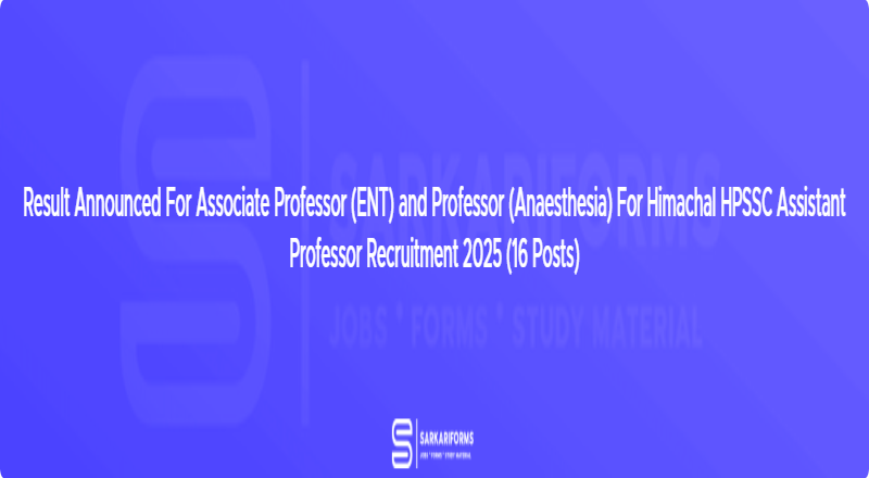 Result Announced For Associate Professor (ENT) and Professor ...